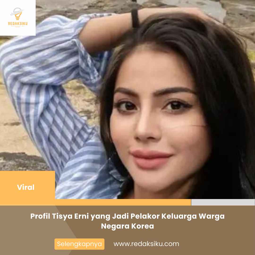 Profil Tisya Erni yang Jadi Pelakor Keluarga Warga Korea